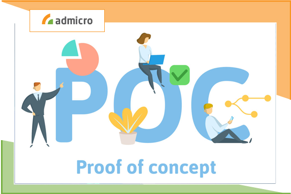 POC là gì? lợi ích và các ứng dụng của POC trong các ngành nghề - AgencyVN